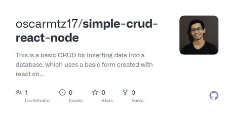 Github Oscarmtz Simple Crud React Node This Is A Basic Crud For Inserting Data Into A
