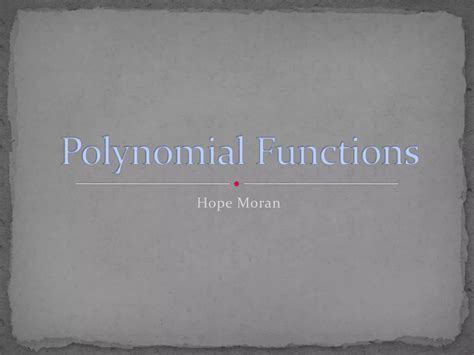 Polynomial Functions Pptx