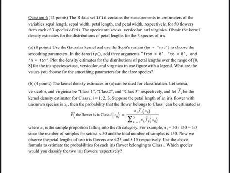 Question 6 12 Points The R Data Set Iris Contains