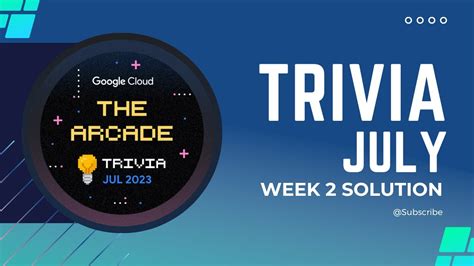 Qwiklabs Trivia July Week 2 Qwiklabs Arcade Trivia Solution Youtube