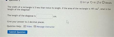 solved the width of a rectangle is 5 less than twice its