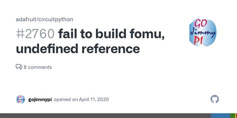 Fail To Build Fomu Undefined Reference · Issue 2760 · Adafruitcircuitpython · Github