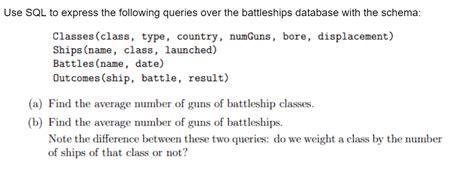 Solved Use SQL To Express The Following Queries Over The Chegg