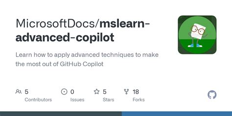 github microsoftdocs mslearn advanced copilot learn how to apply advanced techniques to make
