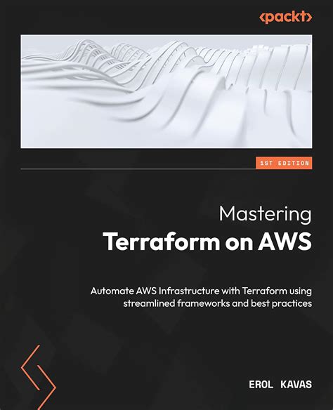 Buy Mastering Terraform On Aws Automate Aws Infrastructure With