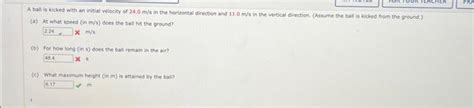 Solved A Ball Is Kicked With An Initial Velocity Of 240 Ms