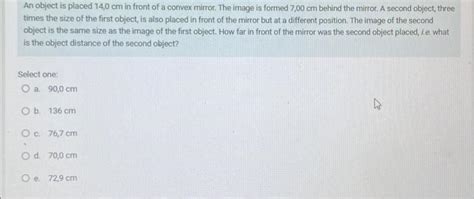 Solved An Object Is Placed 14 0 Cm In Front Of A Convex Chegg Com