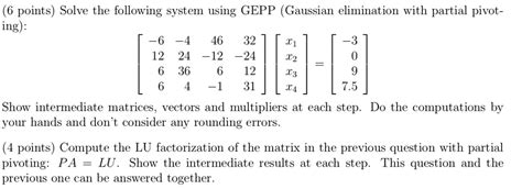 solved 6 points solve the following system using gepp gaussian