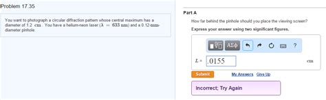 Solved You Want To Photograph A Circular Diffraction Pattern
