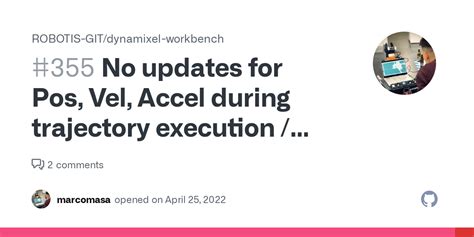No Updates For Pos Vel Accel During Trajectory Execution Motor