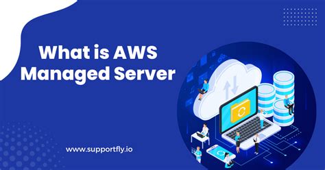 What Is Aws Managed Services Supportfly