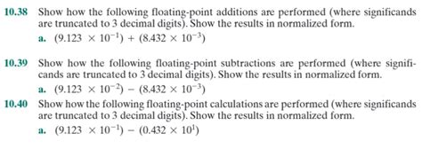 Solved 10 38 Show How The Following Floating Point Additions Chegg