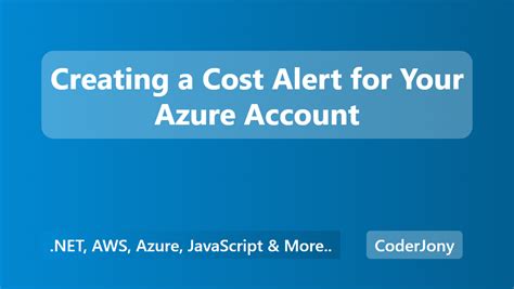 Coderjony Creating A Cost Alert For Your Azure Account