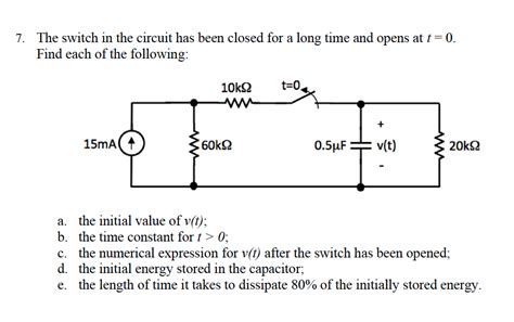 Solved The Switch In The Circuit Has Been Closed For A L