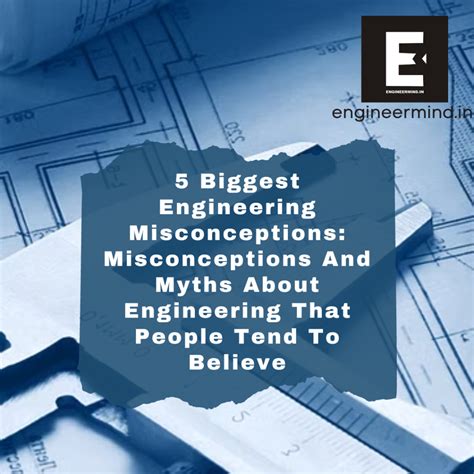 Myths About Engineering At Paul Brower Blog
