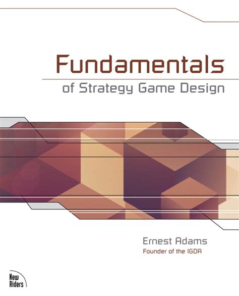 Fundamentals Of Strategy Game Design Peachpit