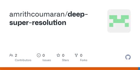 GitHub Amrithcoumaran Deep Super Resolution