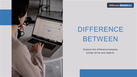 Difference Between Presentation Free To Download