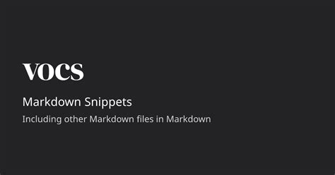 Markdown Snippets Vocs