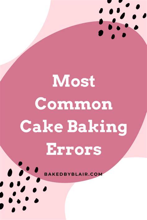 Baking A Cake From Scratch Most Common Errors BAKED By Blair