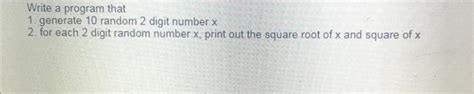 Solved Write A Program That 1 Generate 10 Random 2 Digit