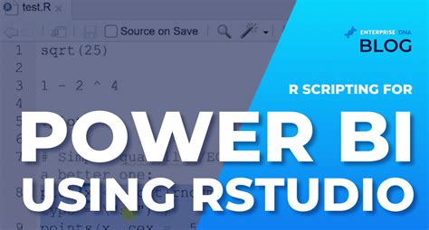 R Scripting For Power BI Using RStudio
