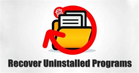 How To Recover Uninstalled Programs On Windows 11