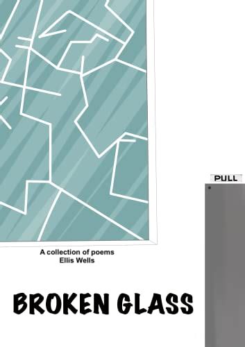 Broken Glass Poetry Chapbook 5 By Ellis Wells Goodreads