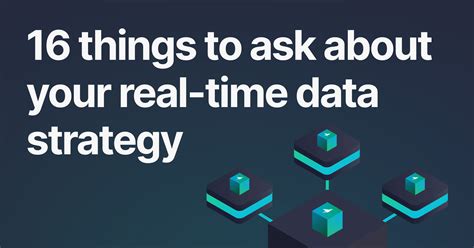 16 Questions You Need To Ask About Your Real Time Data Strategy