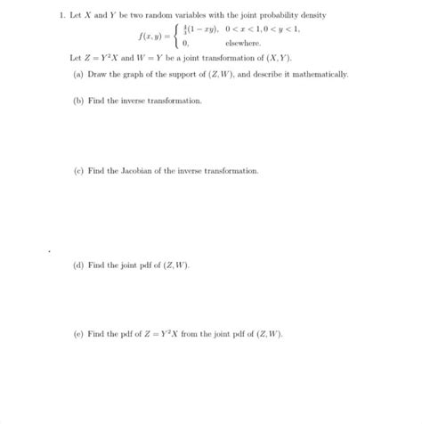Solved 1 Let X And Y Be Two Random Variables With The Joint