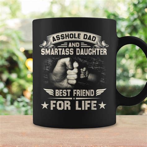 Asshole Dad And Smartass Daughter Fathers Day Coffee Mug Mazezy