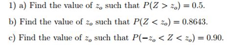 Solved Find The Value Of Z O Such That P Z Z O B Chegg Com