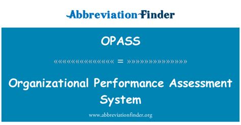 Opass Stands For Organizational Performance Assessment System