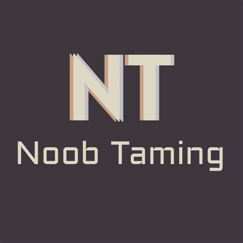 Noob Taming Youtube Noob Taming Youtube