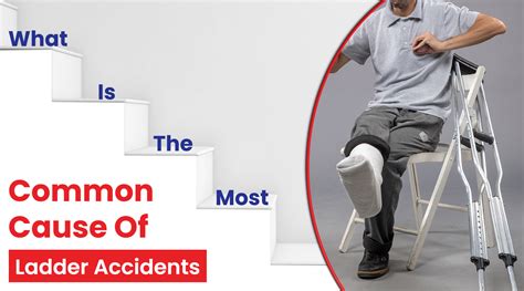 Most Common Causes Of Ladder Accidents And Ladder Accident Statistics