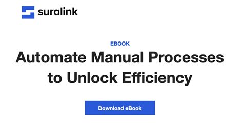 Automate Manual Processes To Unlock Efficiency