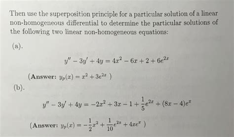 Solved Then Use The Superposition Principle For A Particular Chegg Com