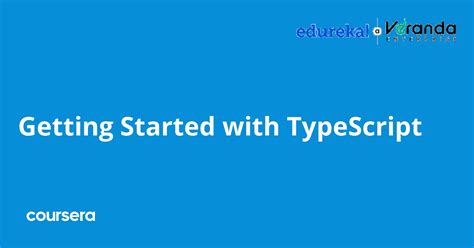 Getting Started With Typescript Coursera