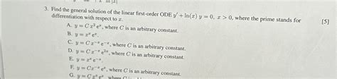 Solved Find The General Solution Of The Linear First Order