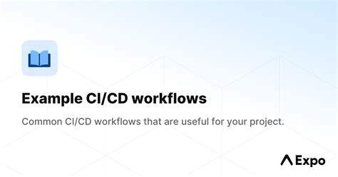 example ci cd workflows expo documentation