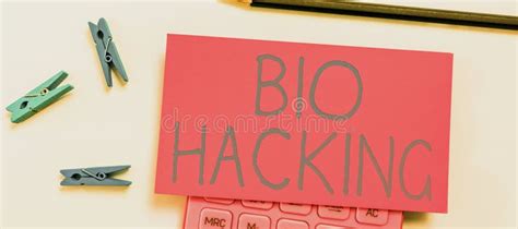 Hand Writing Sign Bio Hacking Word For Exploiting Genetic Material