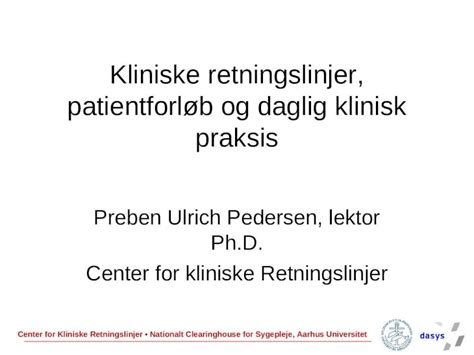 Ppt Kliniske Retningslinjer Patientforløb Og Daglig Klinisk Praksis
