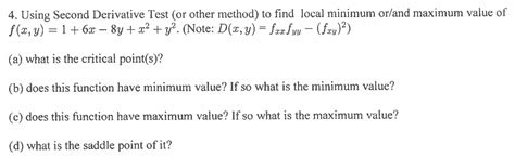 Solved Using Second Derivative Test Or Other Method To Chegg Com