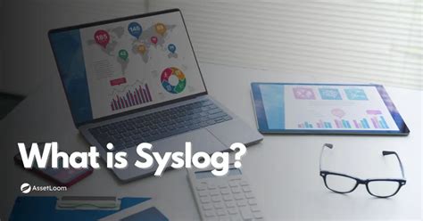What Is Syslog A Simple Guide To Understanding System Logging
