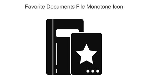 Favorite Documents File Monotone Icon In Powerpoint Pptx Png And Editable Eps Format PPT PowerPoint
