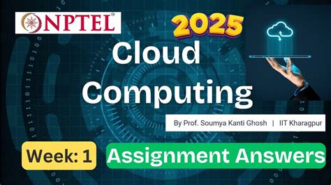 cloud computing week 1 nptel assignment answer jan 2025 youtube