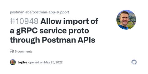 Allow Import Of A Grpc Service Proto Through Postman Apis · Issue 10948 · Postmanlabspostman