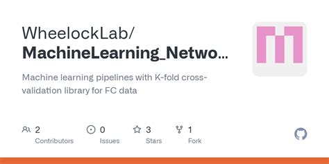 Github Wheelocklab Machinelearning Networklevelanalysis Machine Learning Pipelines With K