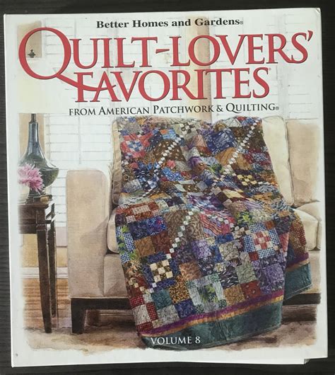 Quilt Lovers Favorites From American Patchwork And Quilting Vol 8