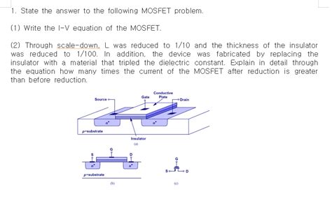 solved 1 state the answer to the following mosfet problem